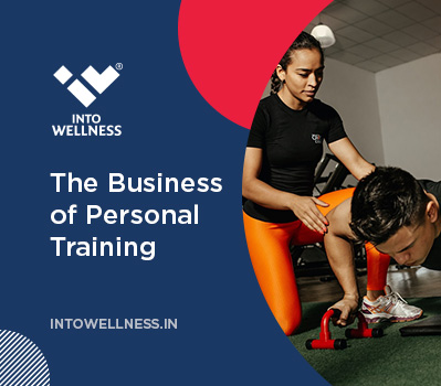The Business of Personal Training - Into Wellness